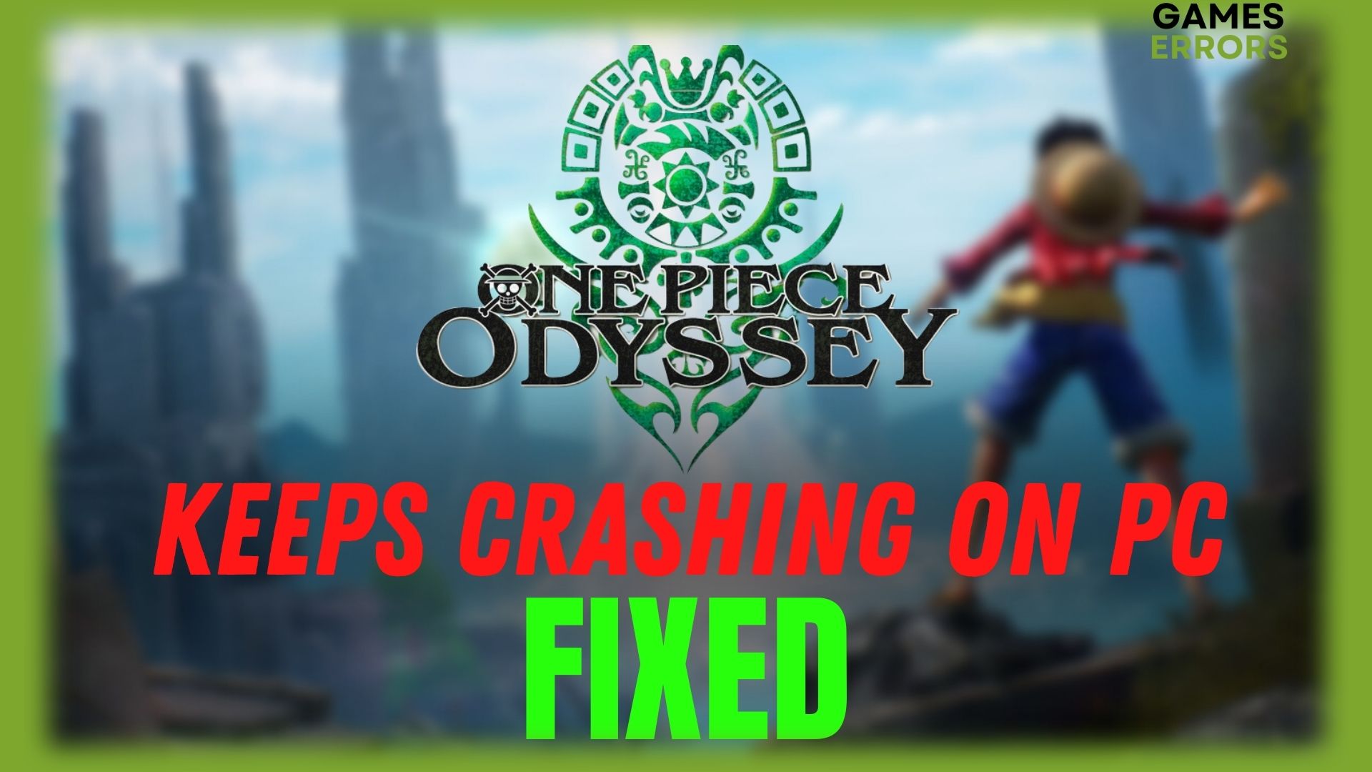 One Piece Odyssey Frashing: He aquí por qué y cómo arreglar - Geek Global