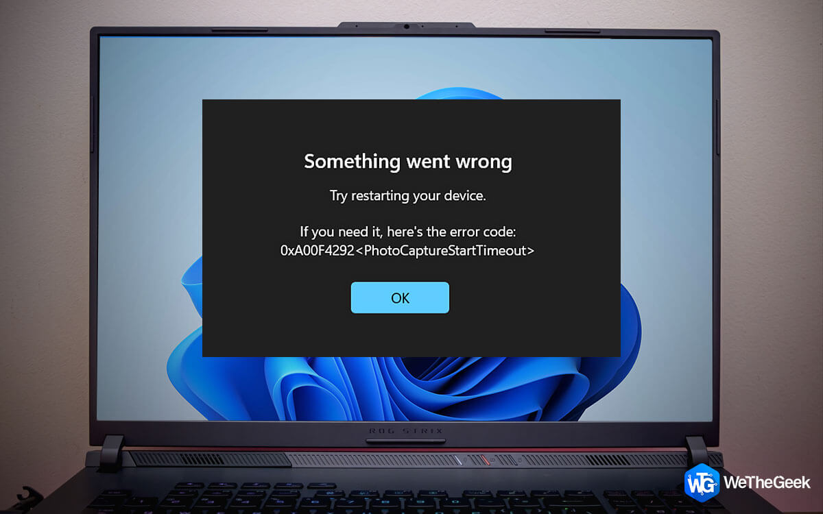 Cómo solucionar el código de error 0xa00f4292 PhotocapTureStartTimeOut ...