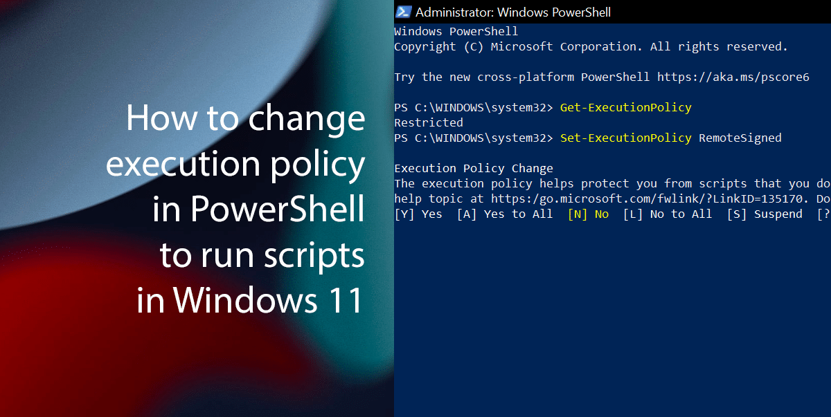 Cómo cambiar la política de ejecución en PowerShell para ejecutar scripts en Windows 11 - Geek ...