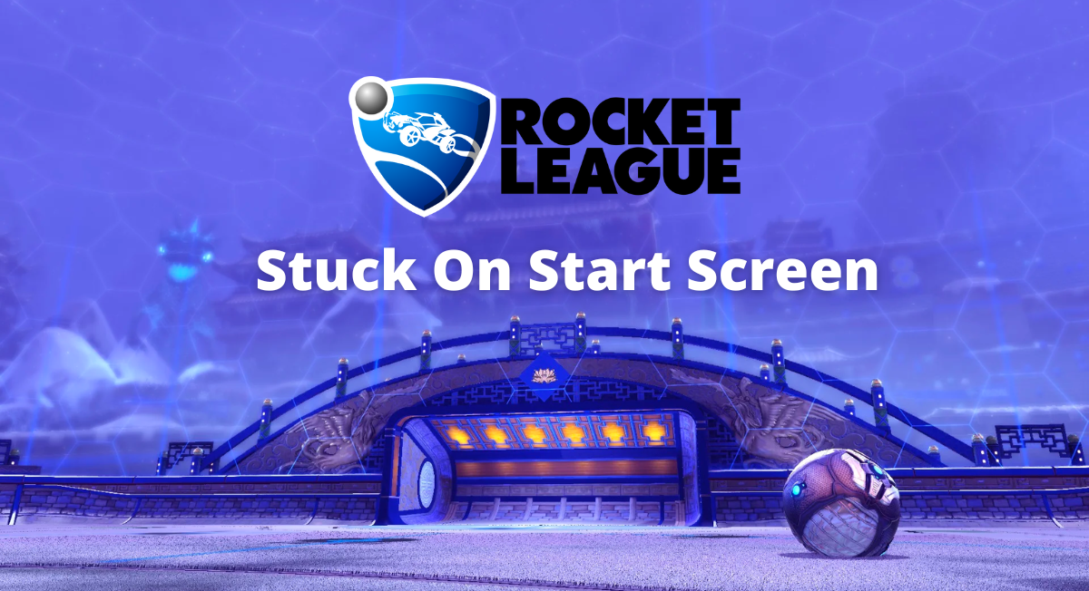 Rocket League atascada en la pantalla de inicio: cómo solucionarlo ...