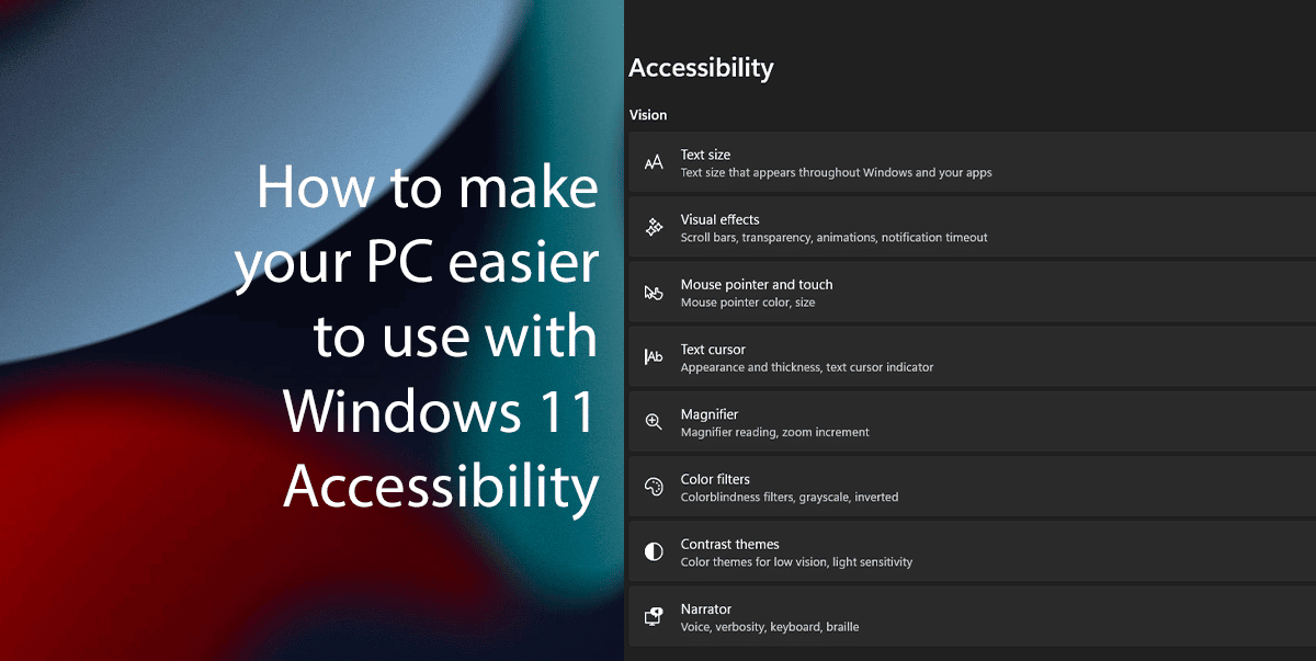 Como facilitar o uso do seu PC com a acessibilidade do Windows 11 - Geek Global