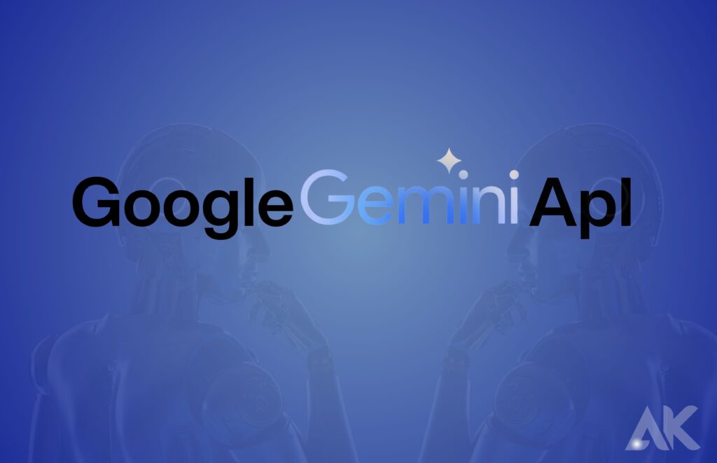 Comment démarrer avec l'API Google Gemini : guide du développeur - Geek Global
