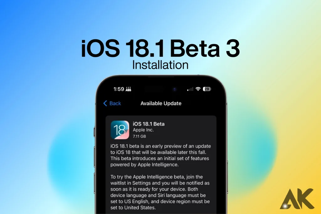 Guide d'installation iOS 18.1 Beta 3: tout ce que vous devez savoir - Geek Global