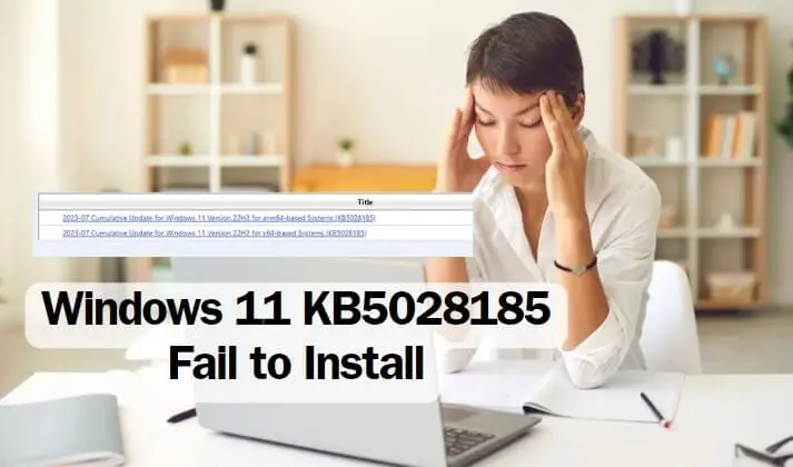 [2024 FIXE] Comment résoudre les problèmes KB5028185 dans Windows 11? - Geek Global